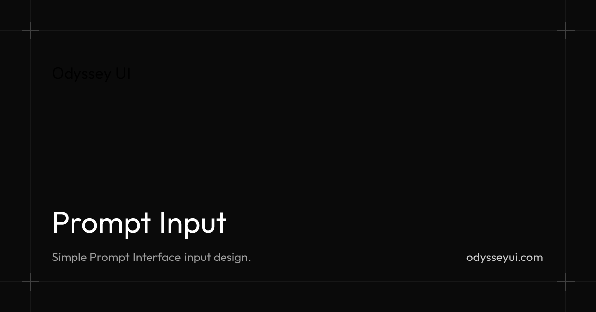 Prompt Input - Odyssey UI